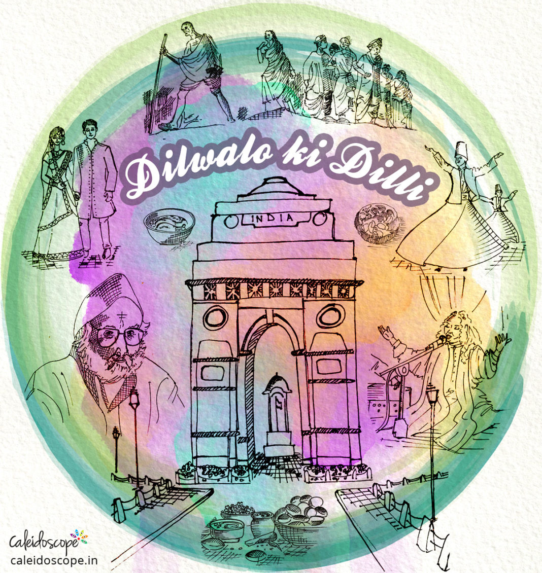 A Peek into Dilwalon ki Dilli (Delhi)