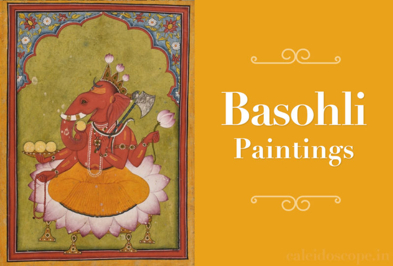 Basohli Paintings - Bold and Beautiful Expressions in Pahari Style