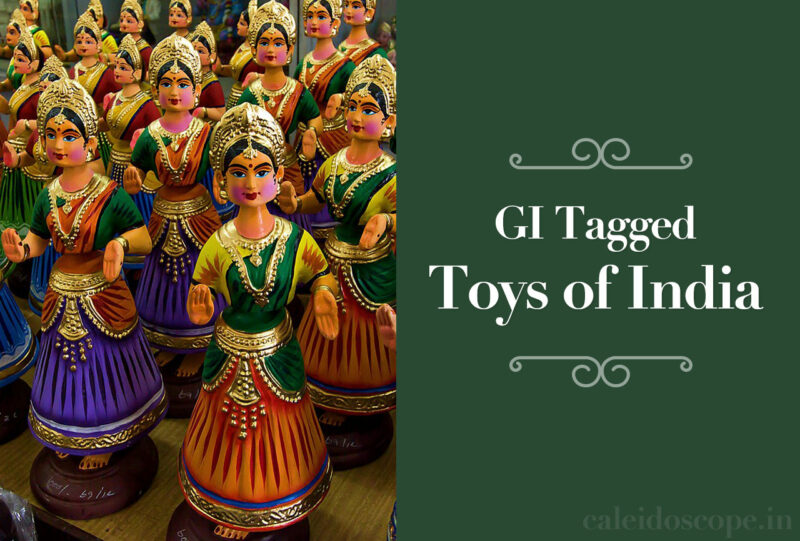 Play, Learn and Preserve – The GI Tagged Toys of India
