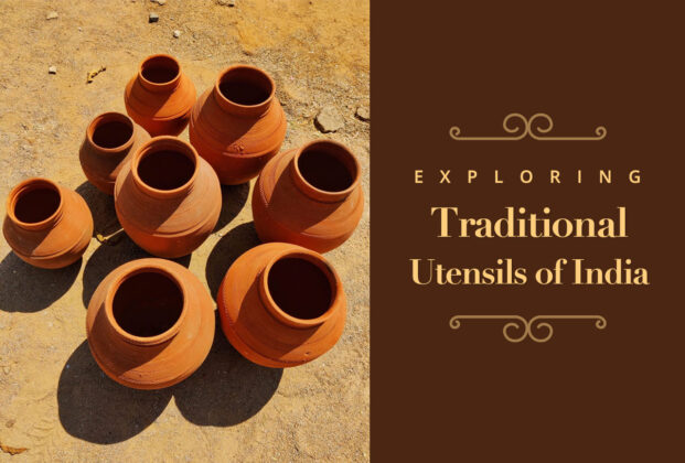 Timeless Traditional Utensils of India that are Still In Use