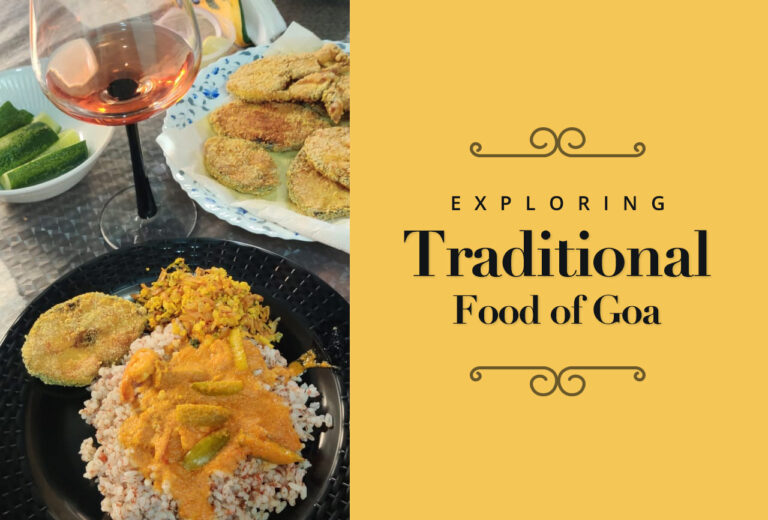The Aromatic and Appetizing Traditional Food of Goa